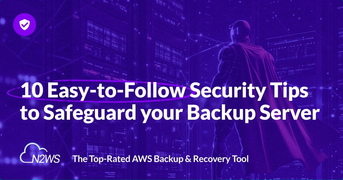 10 Ways to Secure Your N2WS Server