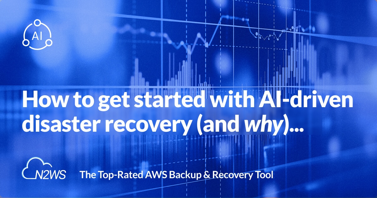 Leverage AI Tools to Streamline Cloud Disaster Recovery