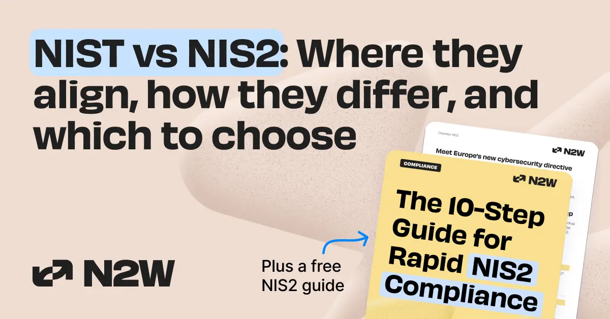 NIST vs NIS2: 6 Key Differences, Alignment and Overlap - N2W Software