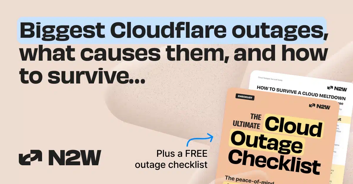 Biggest Cloudflare Outages, Causes, and How to Survive - N2W Software